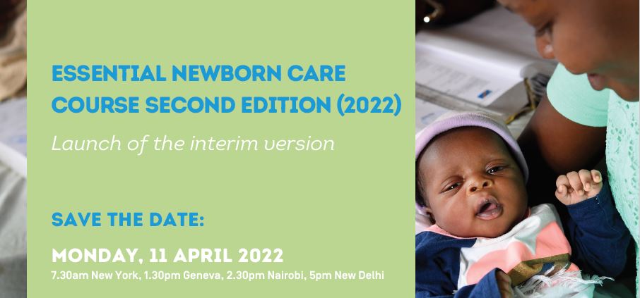 Essential Newborn Care Course second edition (2022): Launch of the ...