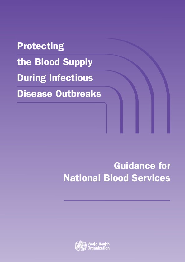 Protecting the blood supply during infectious disease outbreaks ...