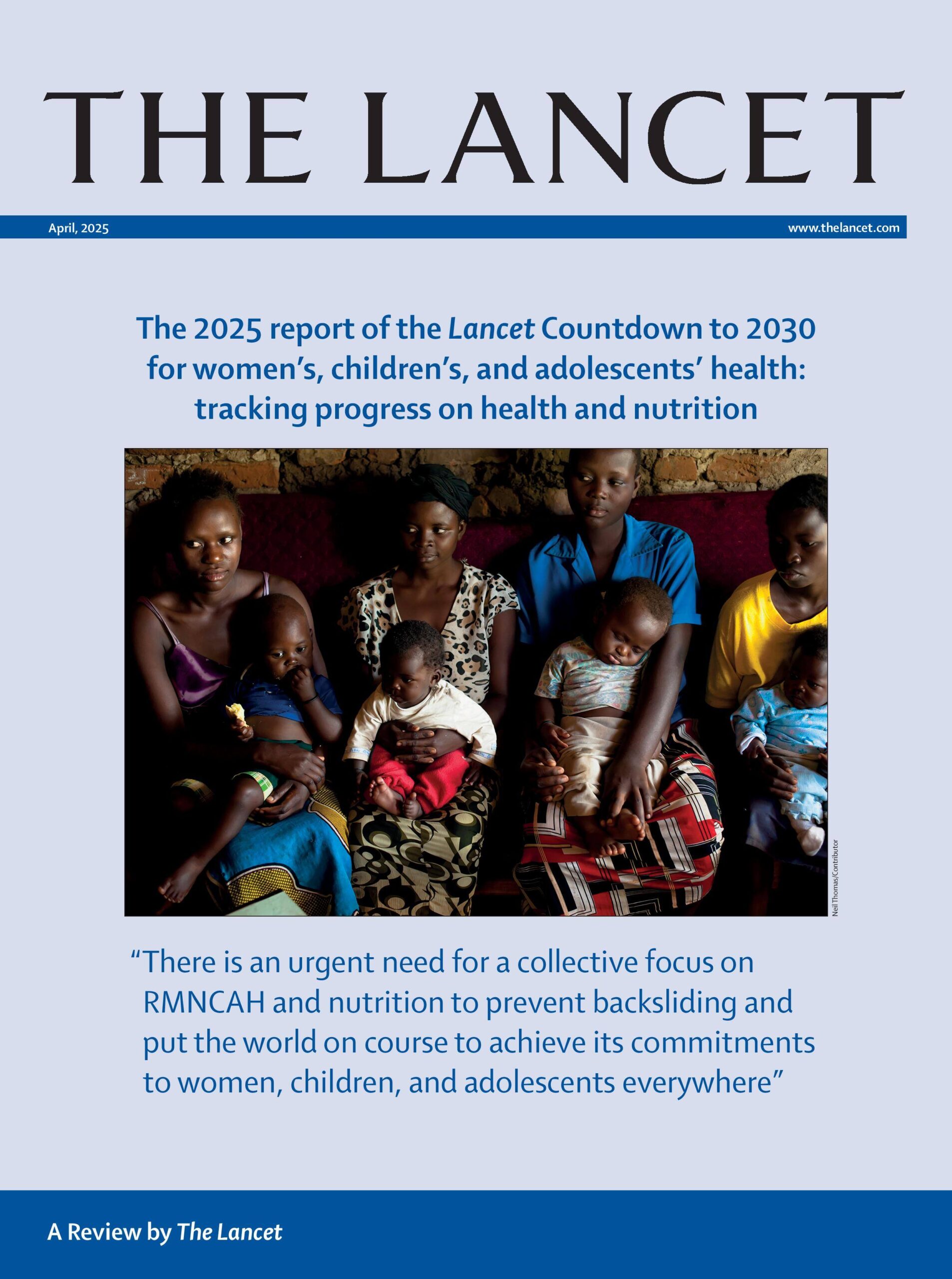 The 2025 report of the Lancet Countdown to 2030 for women's, children's ...